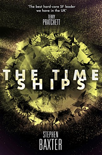 BOOK REVIEW: The Time Ships, by Stephen Baxter – At Boundary's Edge