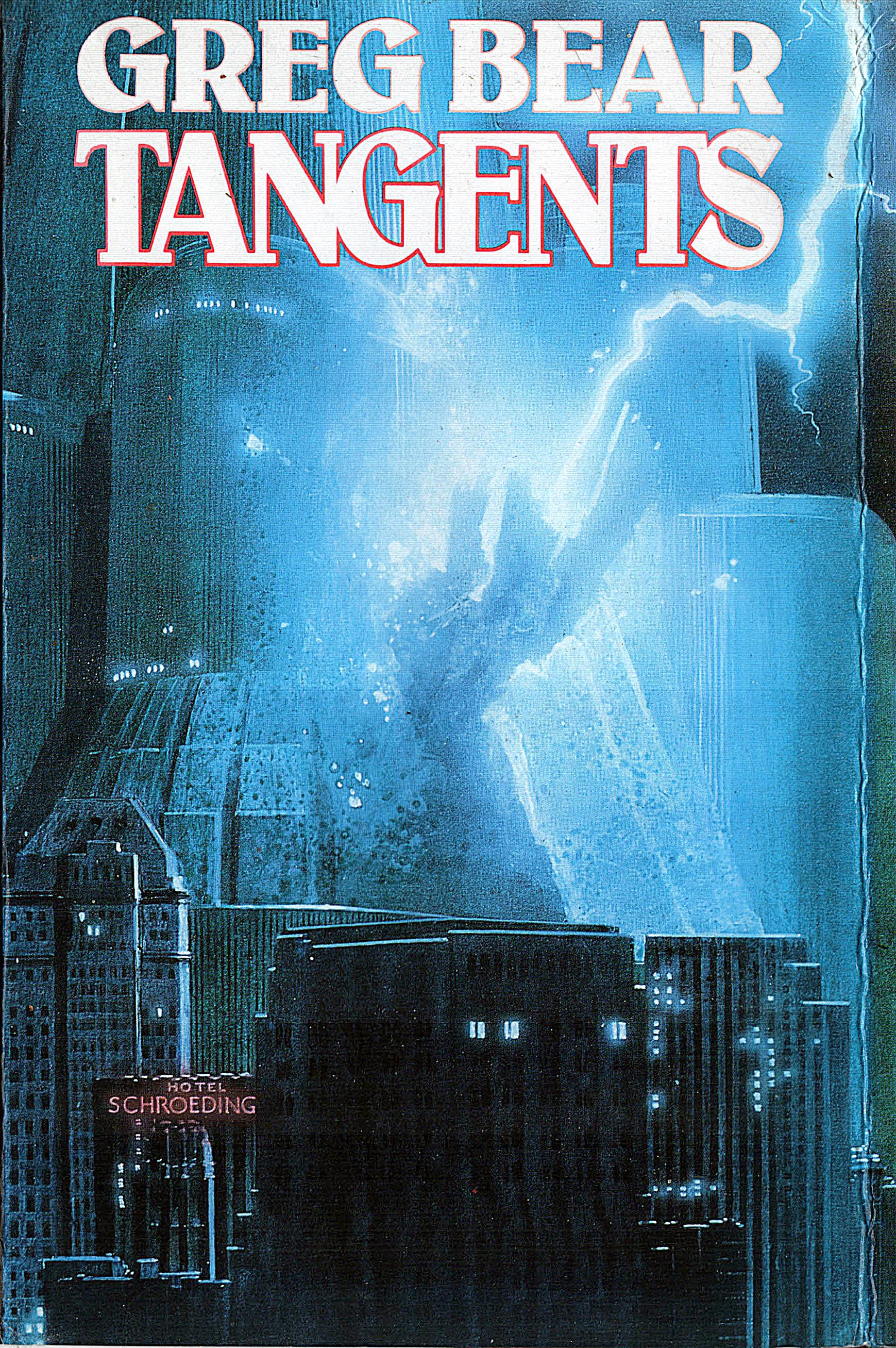 BOOK REVIEW: Tangents, by Greg Bear – At Boundary's Edge