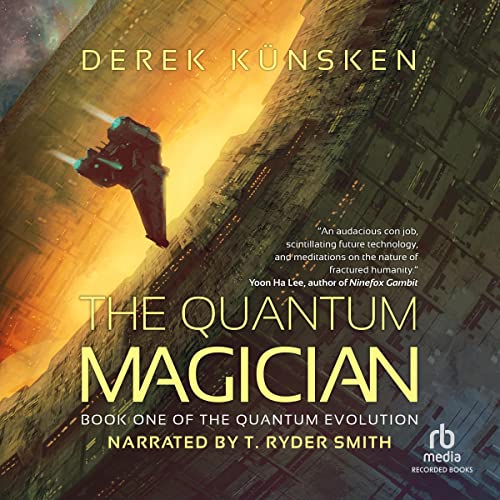 BOOK REVIEW: The Quantum Magician, by Derek Kunsken – At Boundary's Edge