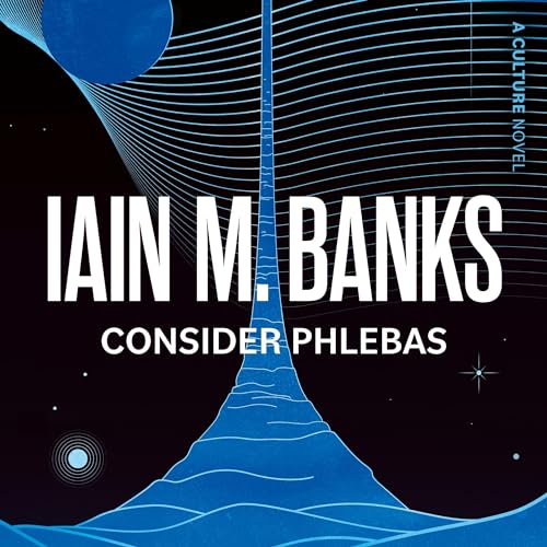 BOOK REVIEW: Consider Phlebas, by Iain M. Banks – At Boundary's Edge